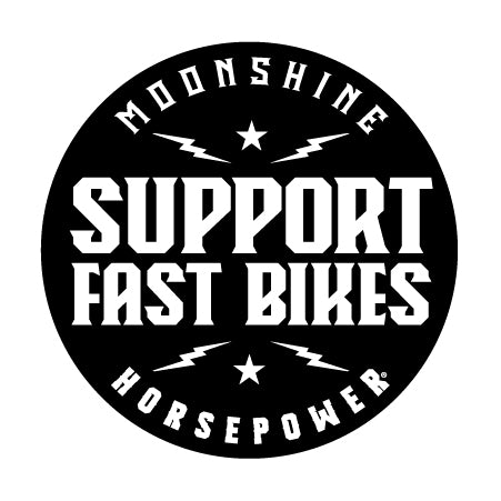 MHP Support Fast Bikes Sticker — Moonshine Harley-Davidson